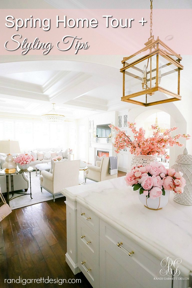 Spring Home Tour + Styling Tips you will Love - Randi Garrett Design